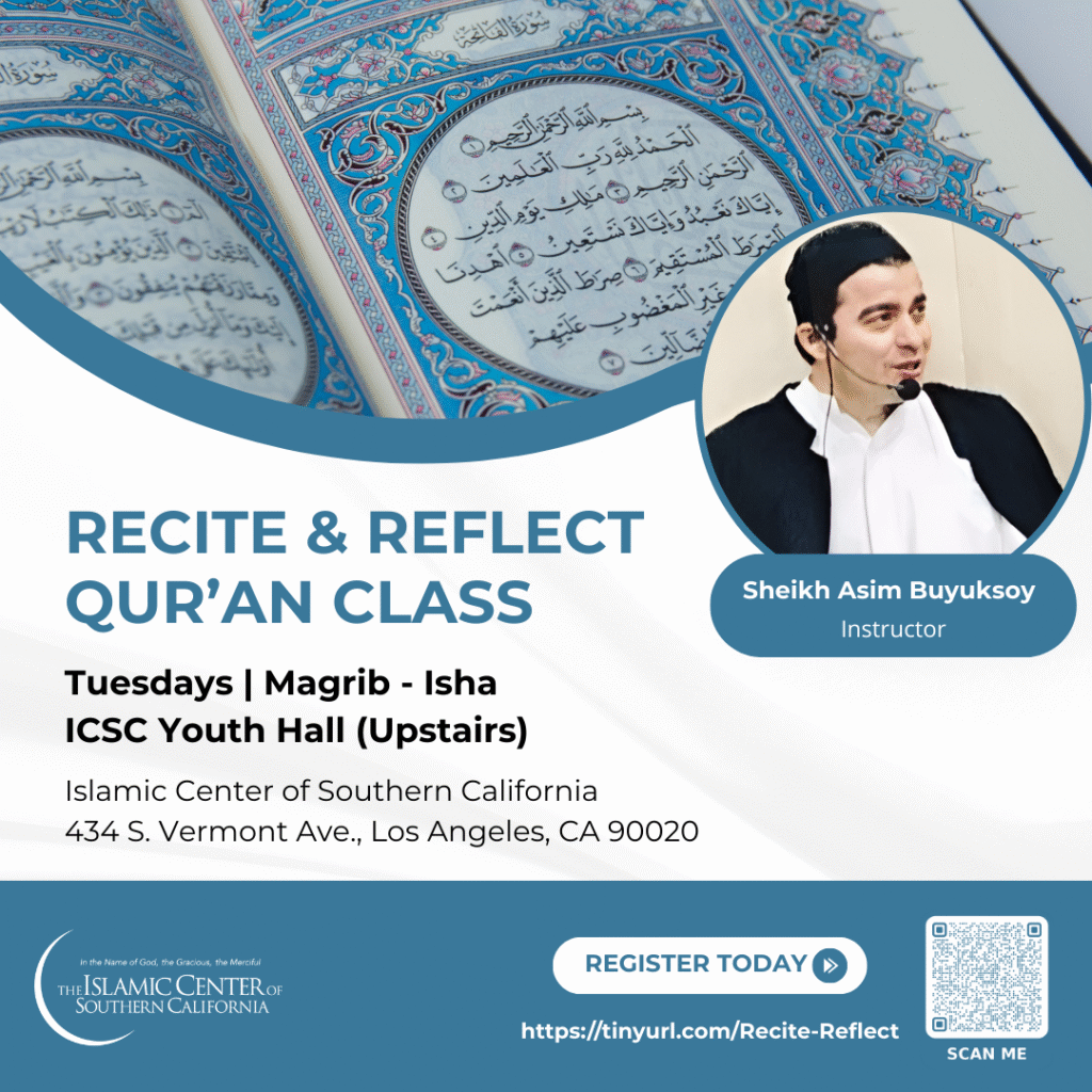 Recite & Reflect Class - Islamic Center of Southern California